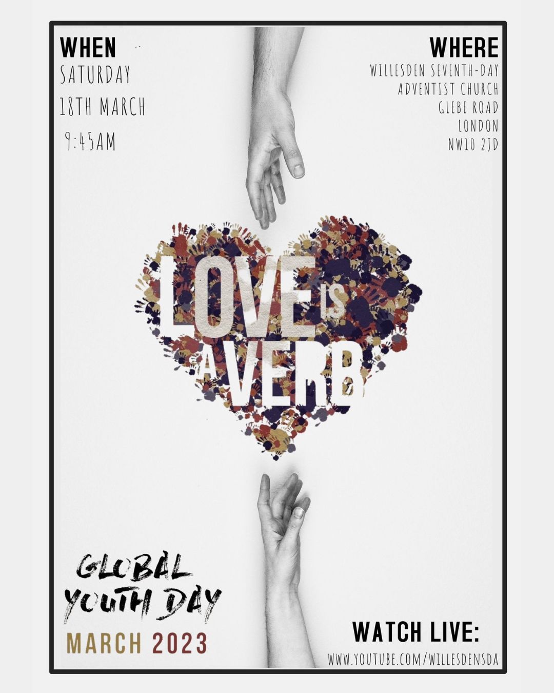 Love Is A Verb Global Youth Day Willesden Seventh day Adventist Church Love Is A Verb Global Youth Day Willesden Seventh day Adventist Church